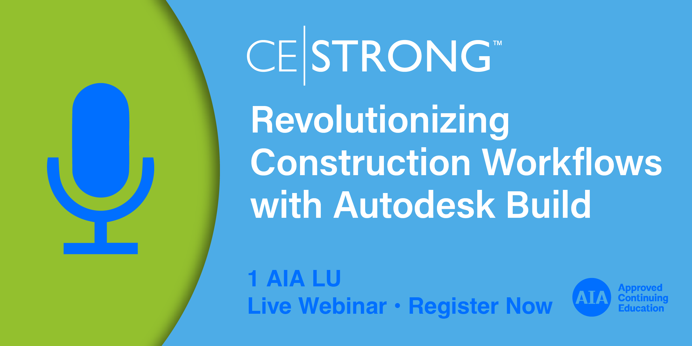 Revolutionizing Construction Workflows with Autodesk Build - CE | Strong