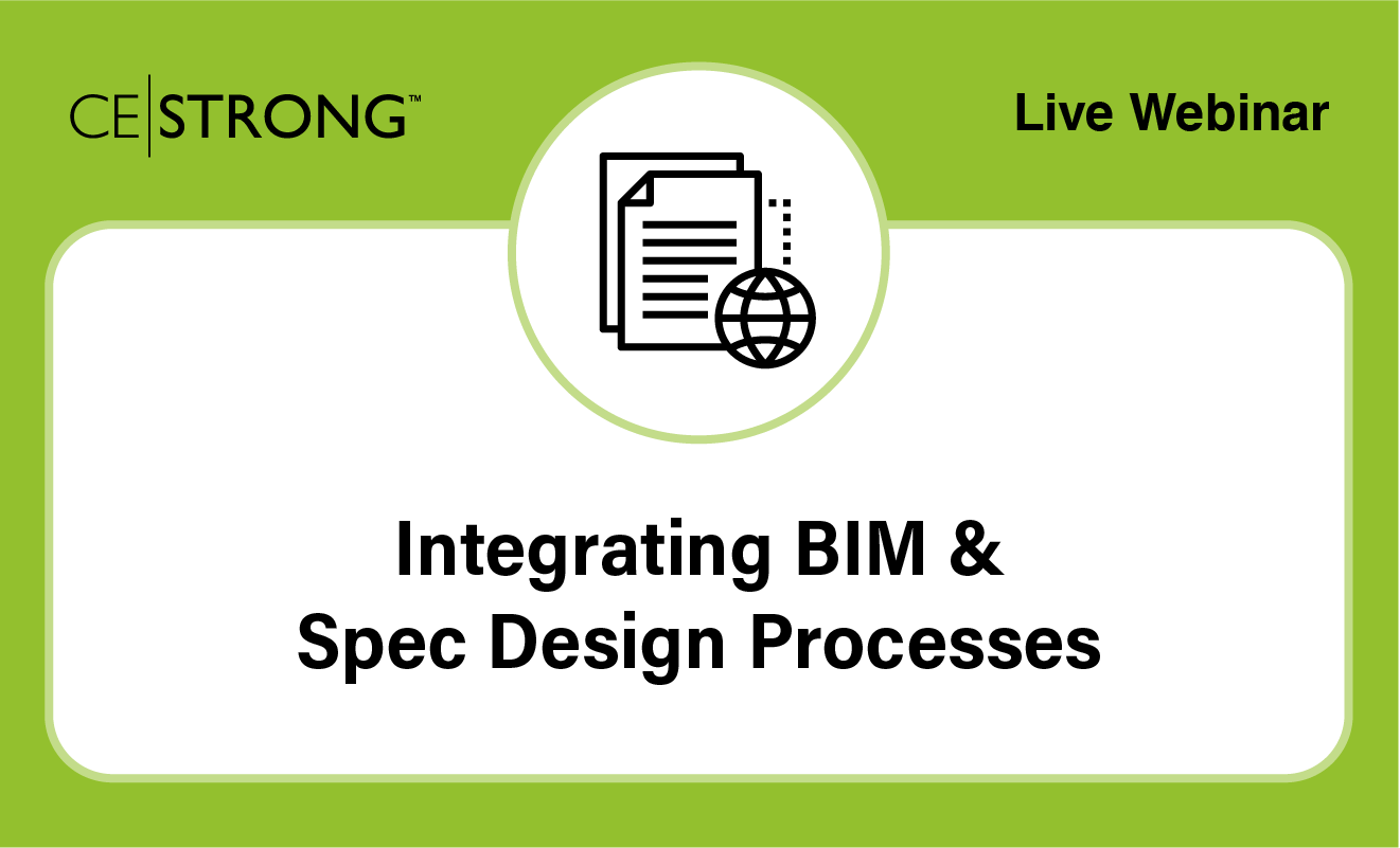 Integrating BIM & Spec Design Processes - CE | Strong