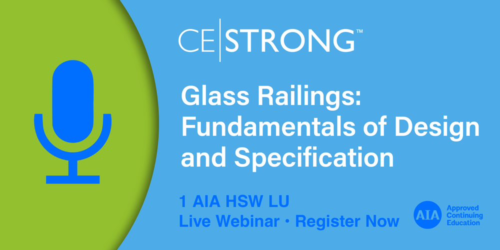 Glass Railings: Fundamentals of Design and Specification - CE | Strong