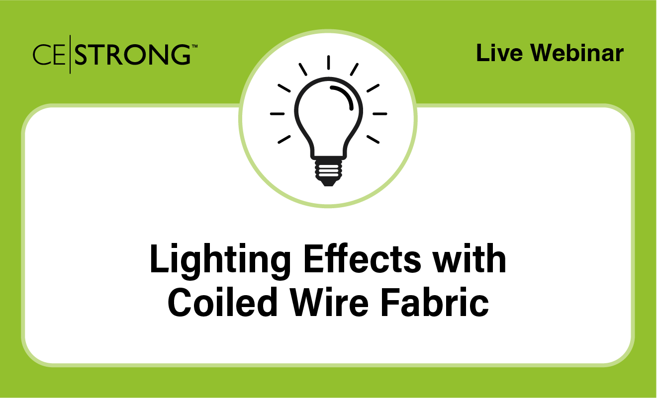 Lighting Effects with Coiled Wire Fabric - CE | Strong