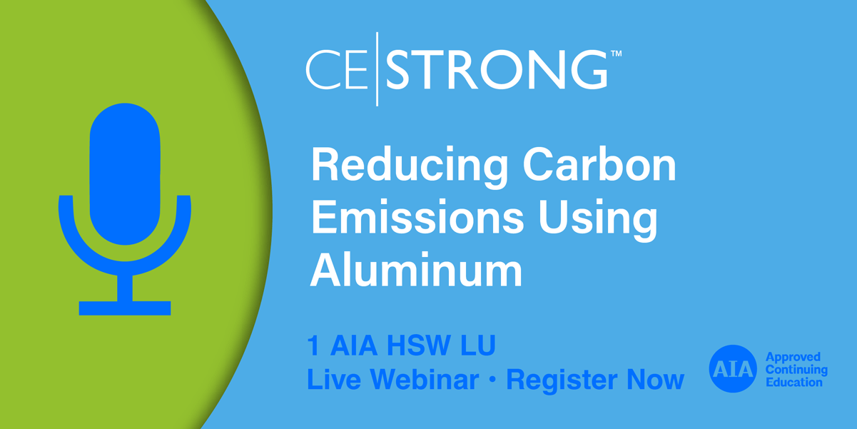 Reducing Carbon Emissions Using Aluminum - CE | Strong